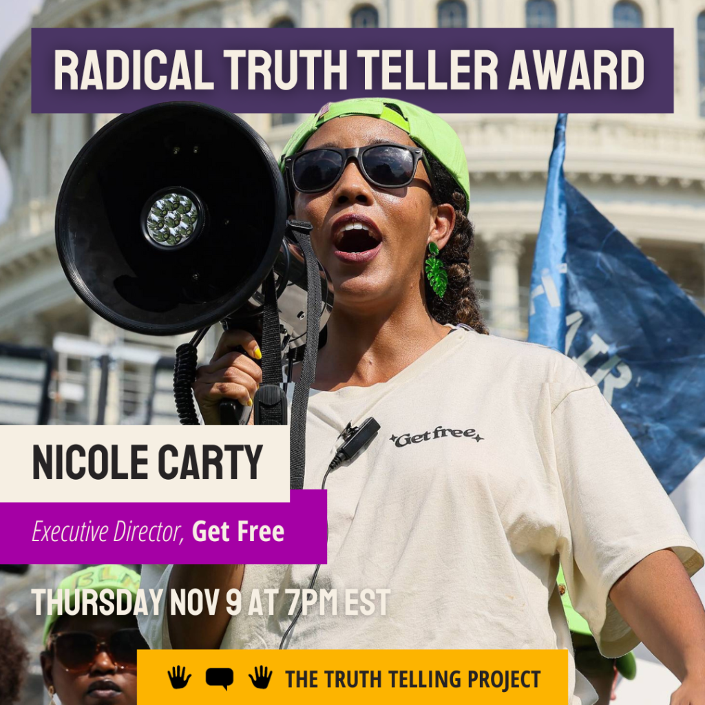 RADICAL TRUTH TELLER – The Truth Telling Project